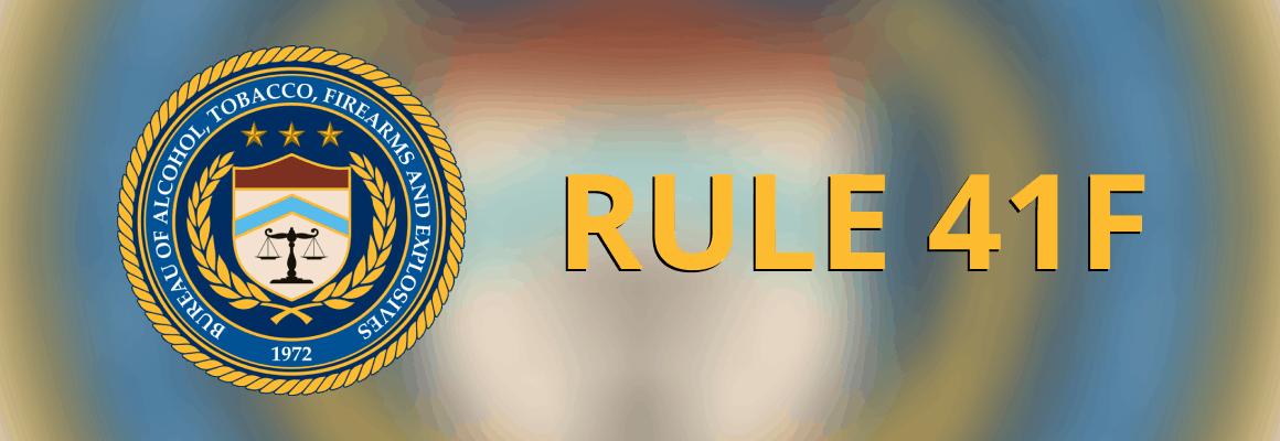 Understanding ATF Rule 41F: The Key to Safety with NFA Items – Gun ...